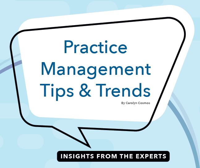 Practice Management Tips & Trends - The O&P EDGE Magazine